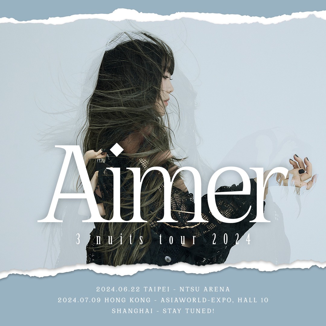 Aimer 暌違五年再度展開海外巡演「Aimer 3 nuits tour 2024」台北 6 月登場 - 巴哈姆特