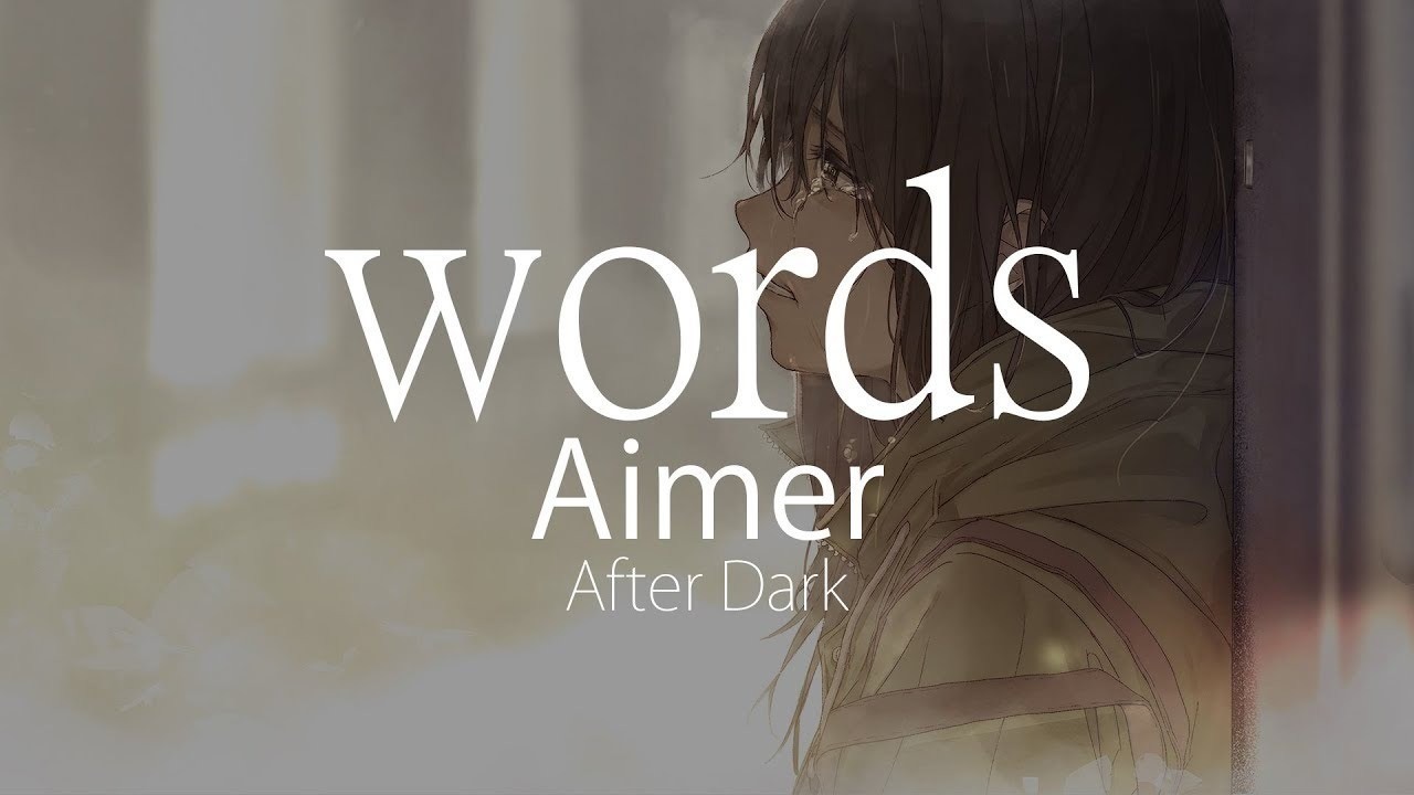 After Dark -words- Aimer 中日歌詞翻譯 - q23074285的創作 - 巴哈姆特