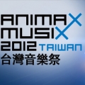ANIMAX MUSIX TAIWAN 2012 TAIWAN 台灣音樂祭~購票完成~ - a1289064的創作 - 巴哈姆特