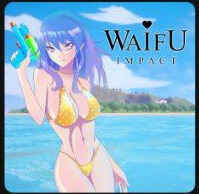 WAIFU IMPACT 二次取得 - jordan1977的創作 - 巴哈姆特