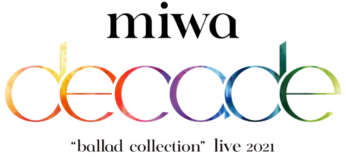 miwa “ballad collection” live 2021～decade～ 3/20歌單 - pb520的創作 - 巴哈姆特