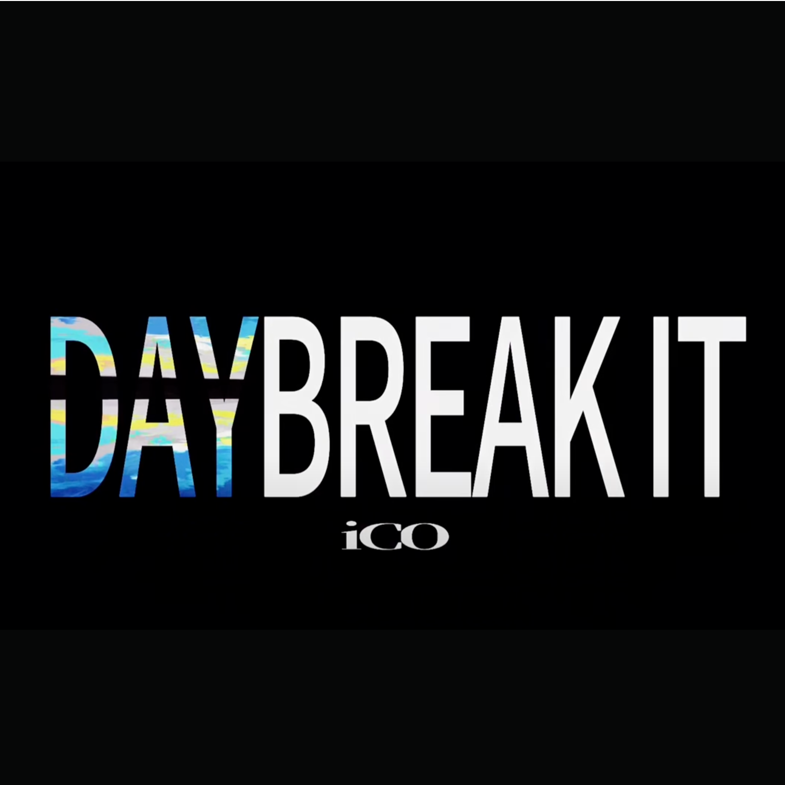 【歌詞中文翻譯】DAYBREAK IT／iCO - jacky000a的創作 - 巴哈姆特