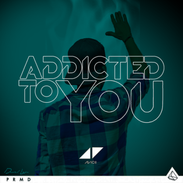 Avicii - Addicted To You - asd91003的創作 - 巴哈姆特