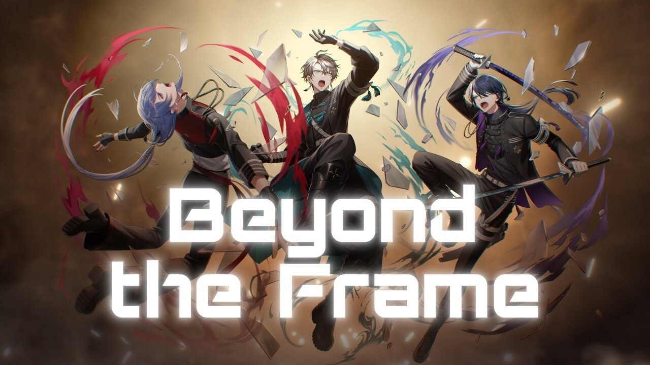 Beyond the Frame - VΔLZ 中日歌詞翻譯 - q23074285的創作 - 巴哈姆特