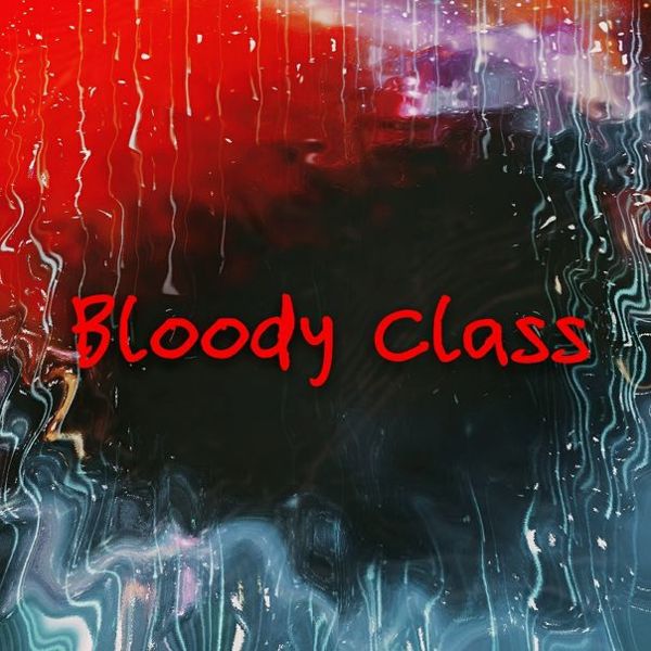 【短篇】Bloody Class（序） - etwang0604的創作 - 巴哈姆特